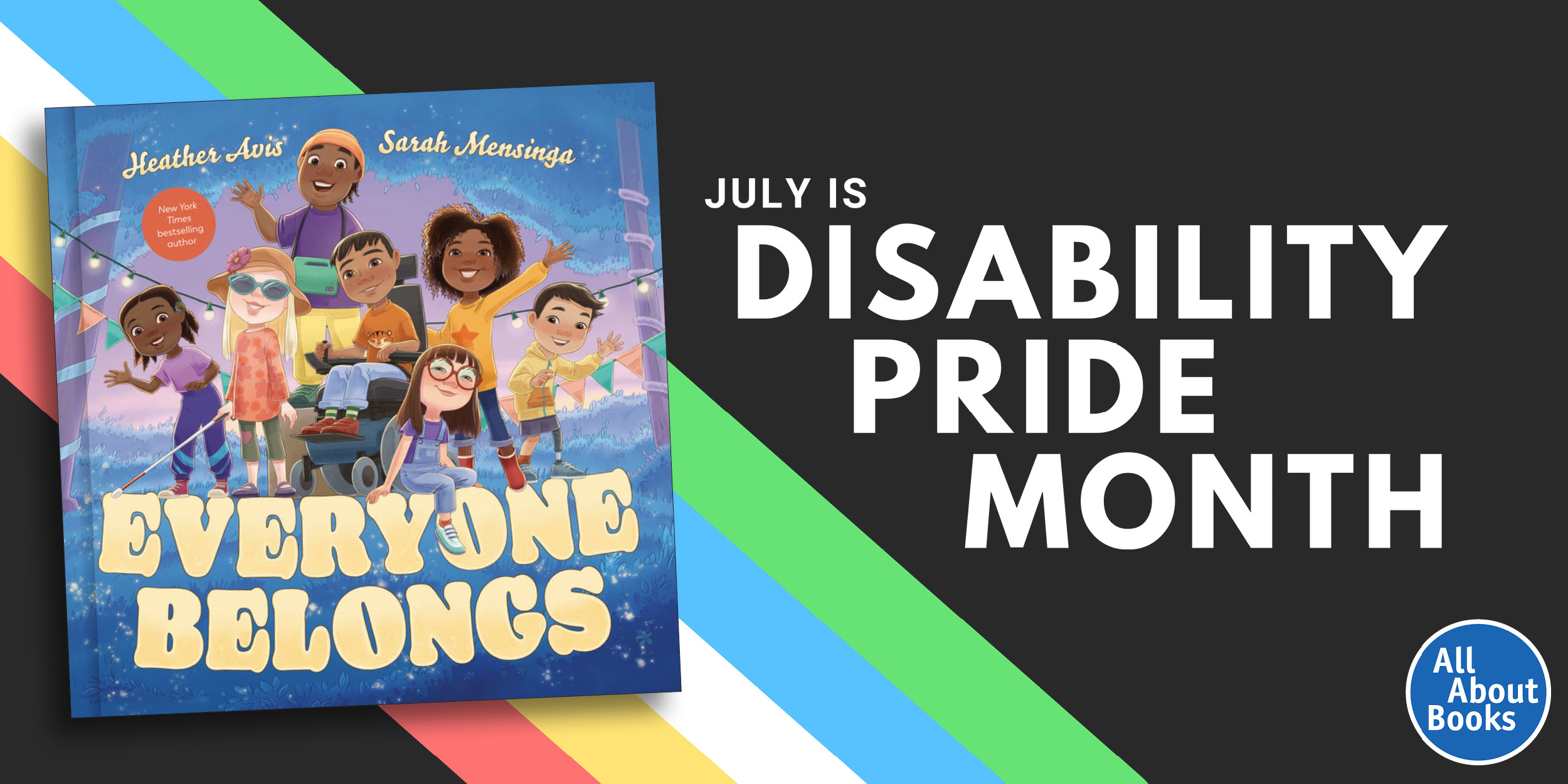 Celebrate Disability Pride Month with Heather Avis's, Everyone Belongs